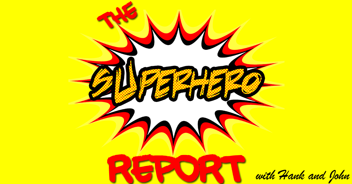 The Superhero Report 09: Comic-Con 2017 Part 1 - TPE Network