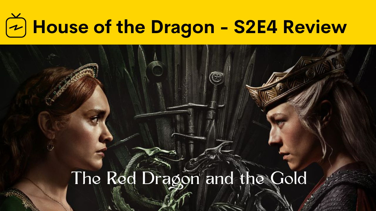 House of the Dragon S2E4 - TPE Network